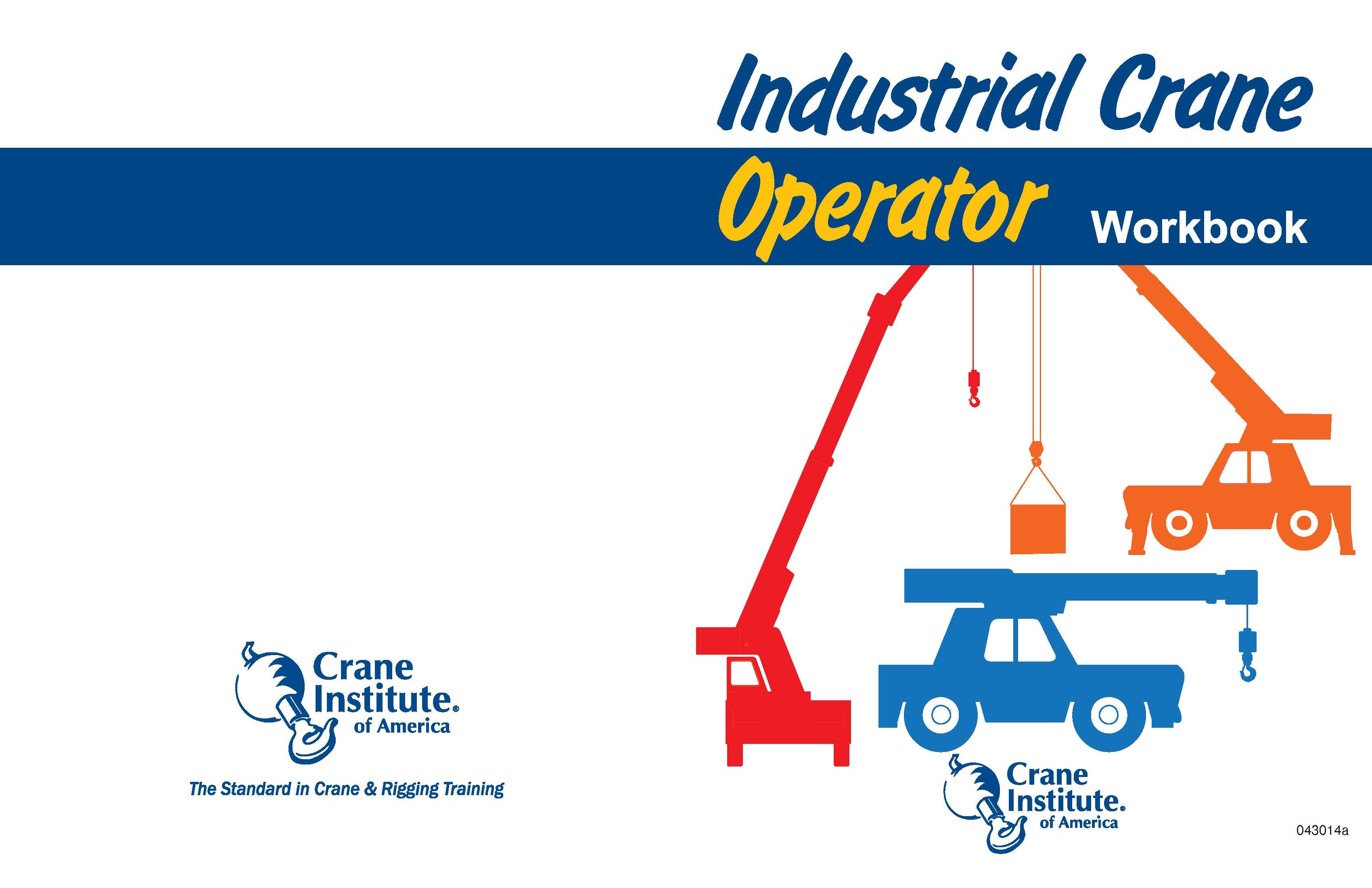 Industrial Crane Operator Workbook – Training Crane Institute