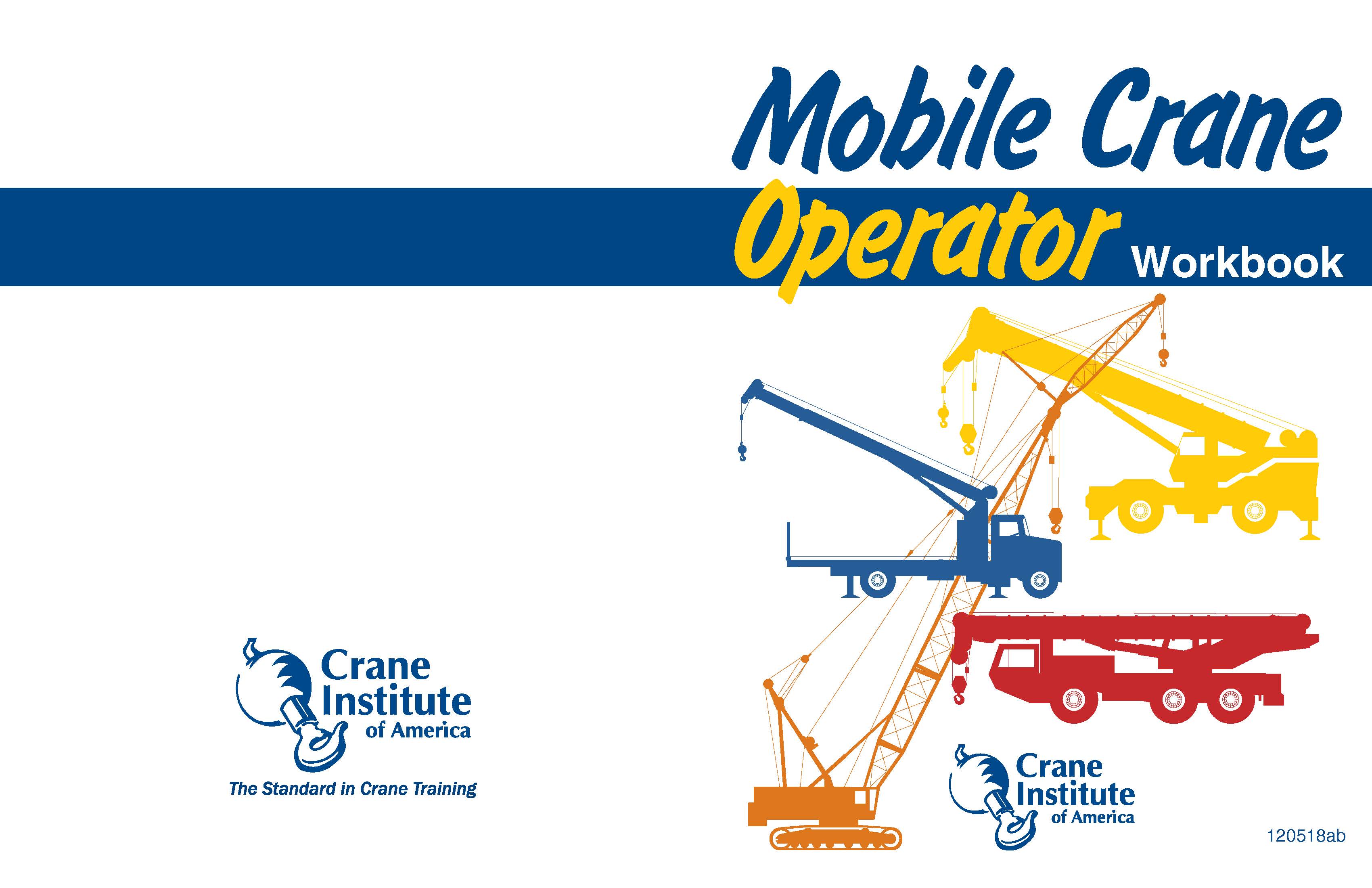 Mobile Crane Operator Workbook – Training Crane Institute