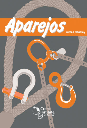Rigging Handbook Spanish Coming Soon! – Training Crane Institute
